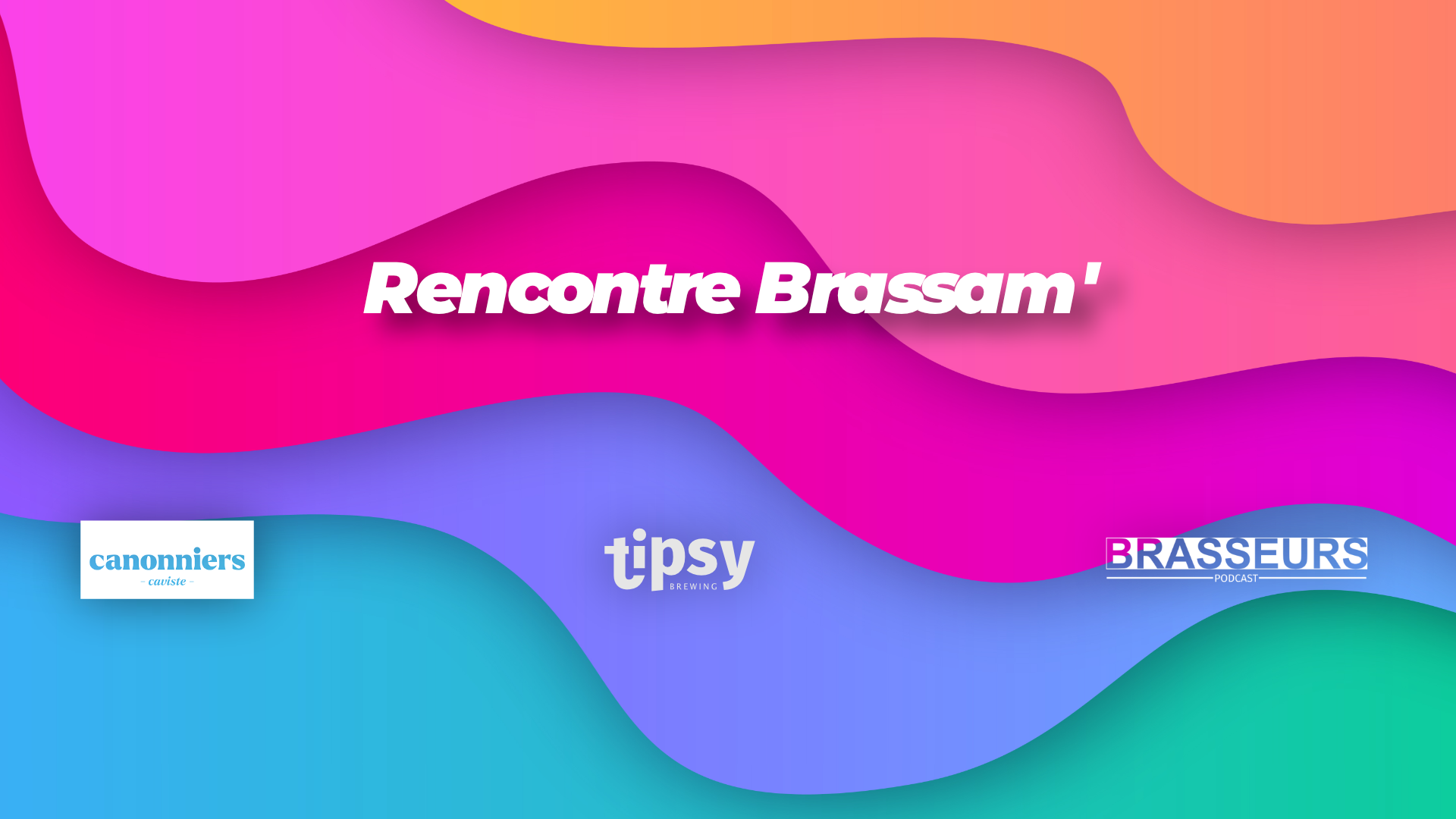 Première rencontre Brassam' - Tipsip